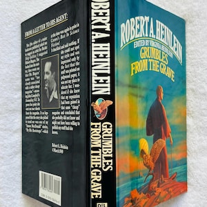 ROBERT A. HEINLEIN - Grumbles From the Grave - 1990 First Printing ...