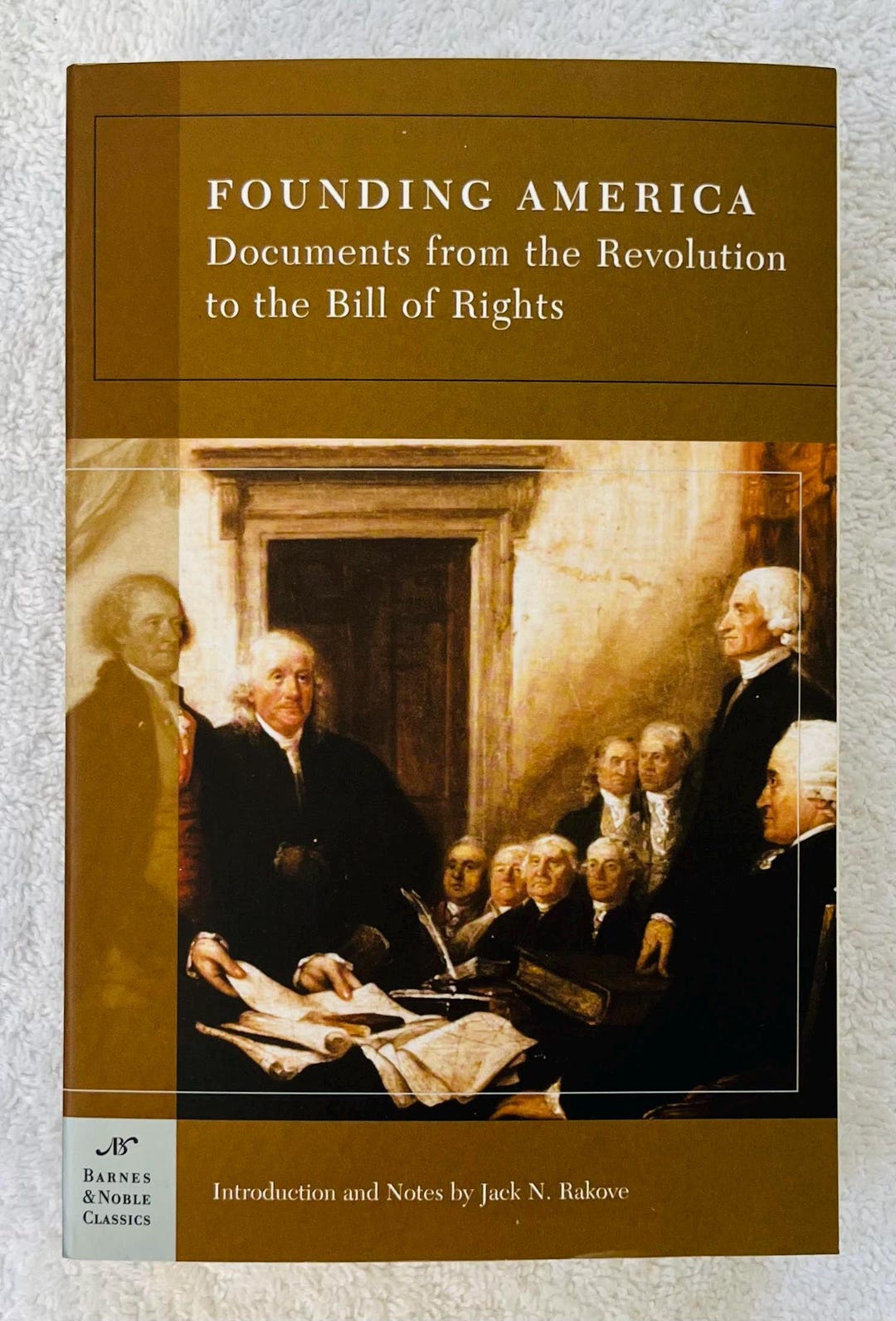 FOUNDING AMERICA - the Earliest Documents - Barnes & Noble Classic Soft ...