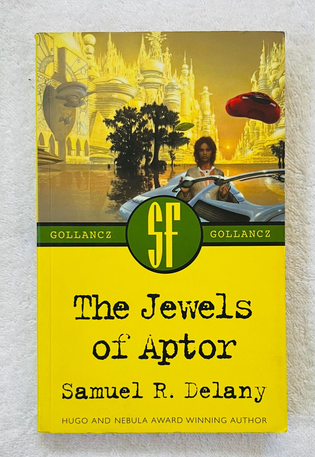 SAMUEL R. DELANY - the Jewels of Aptor - Gollancz Soft Cover Science ...