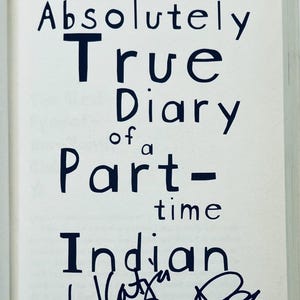 SHERMAN ALEXIE - the Absolutely True Diary of A Part-time Indian ...