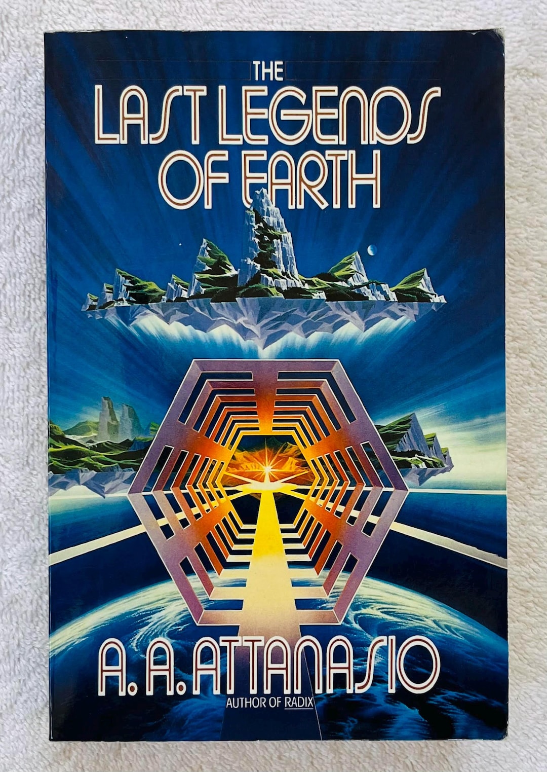 A A ATTANASIO - the Last Legends of Earth - 1989 Soft Cover First ...