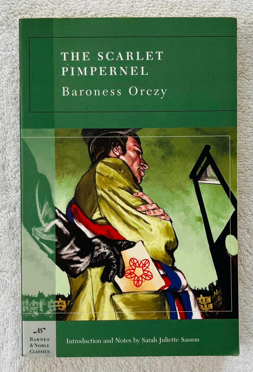 BARONESS ORCZY - the Scarlet Pimpernel - Barnes & Noble Classics Soft ...