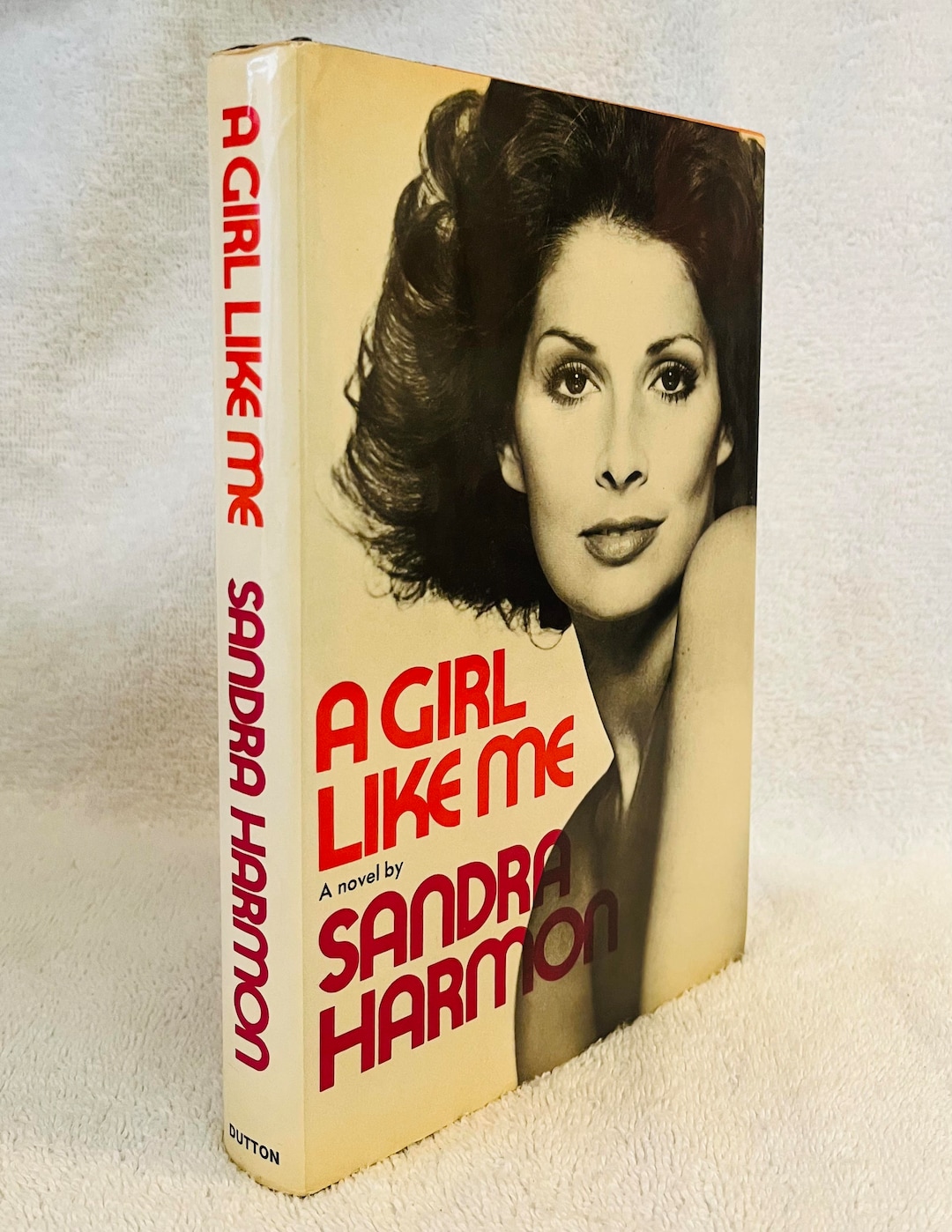 SANDRA HARMON - A Girl Like Me - 1975 Hardcover First Printing in Dj - Hollywood Writer ...