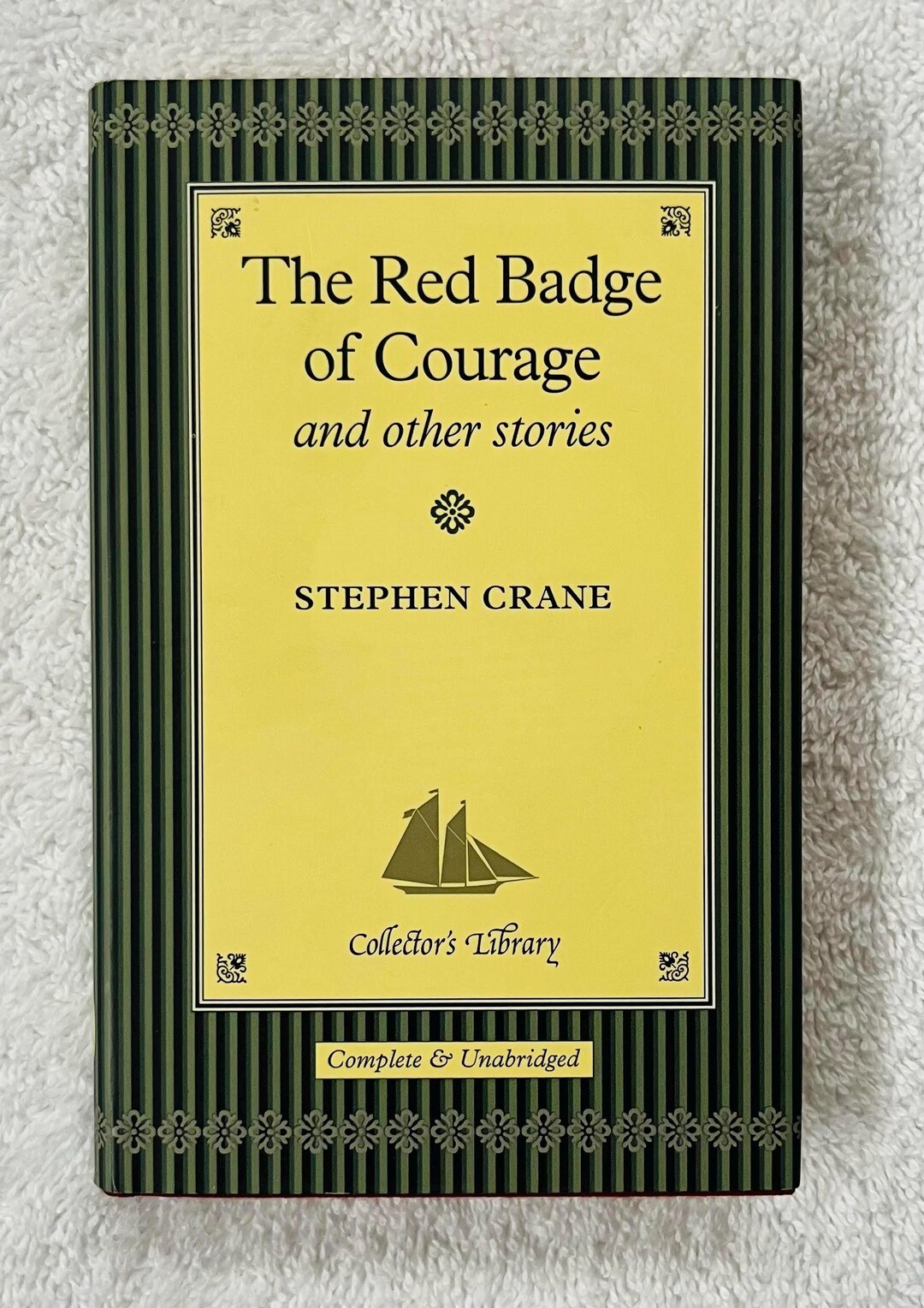 STEPHEN CRANE - the Red Badge of Courage and Other Stories - Collector ...