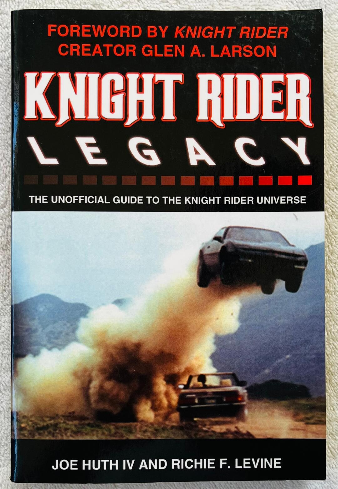 KNIGHT RIDER LEGACY - Guide to the Tv Show - Rare Soft Cover by Huth ...