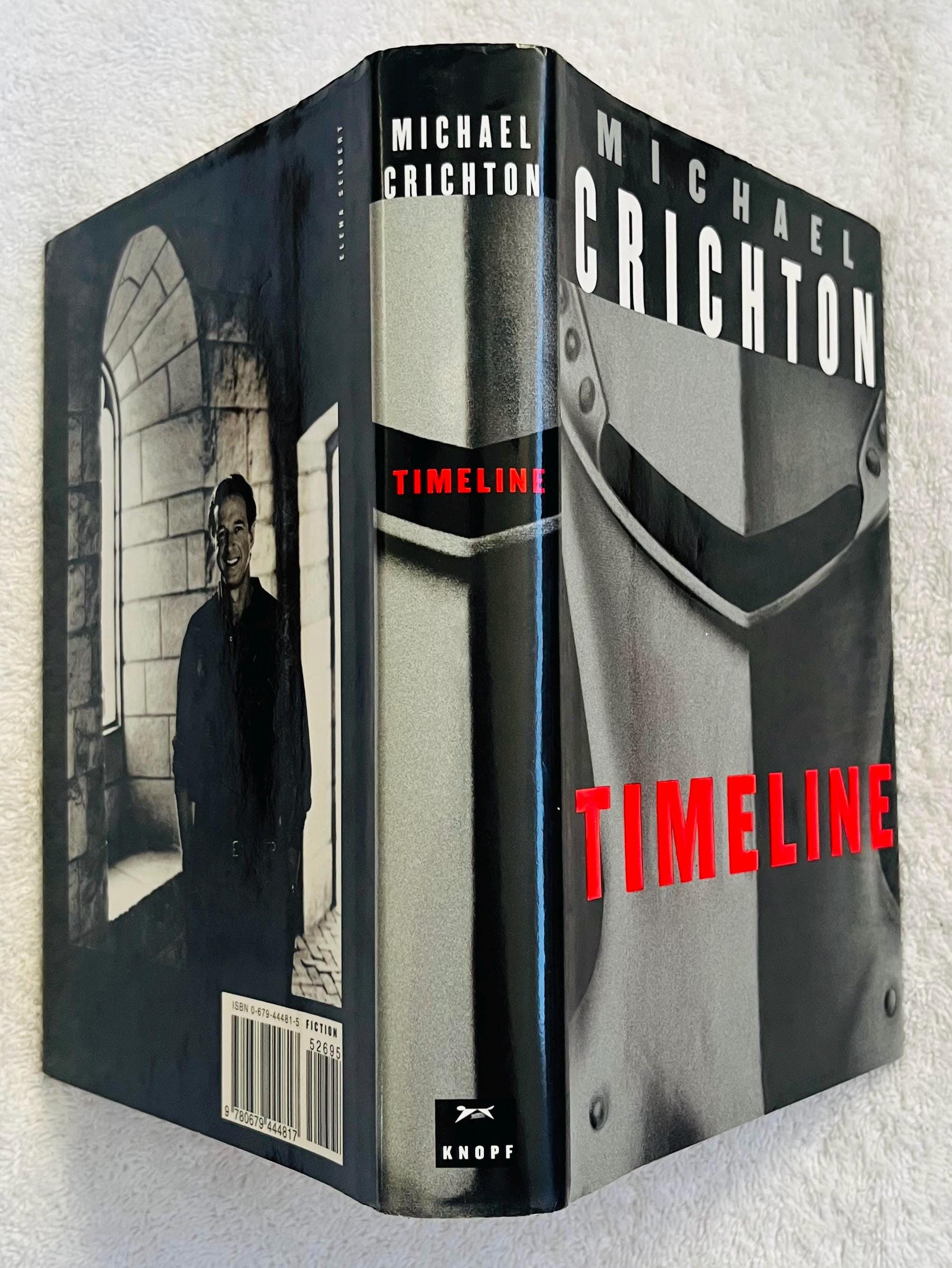 MICHAEL CRICHTON - Timeline - 1999 First Trade Edition Hardcover in Dj ...