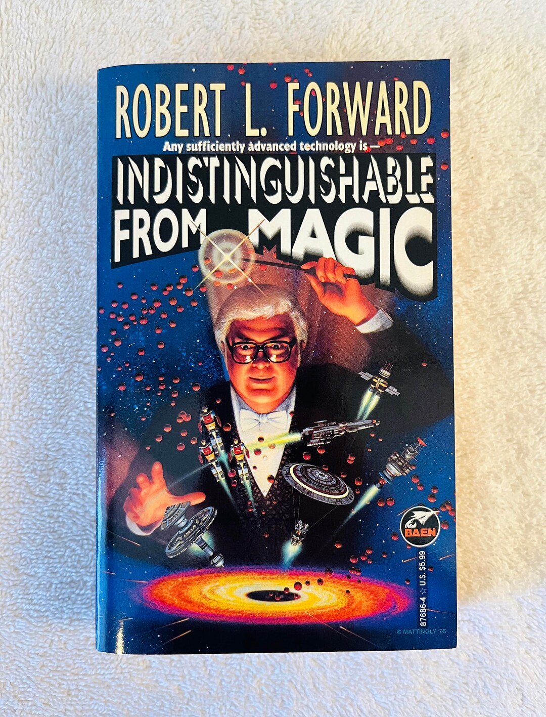 ROBERT L. FORWARD - Indistinguishable From Magic - 1995 First Printing ...