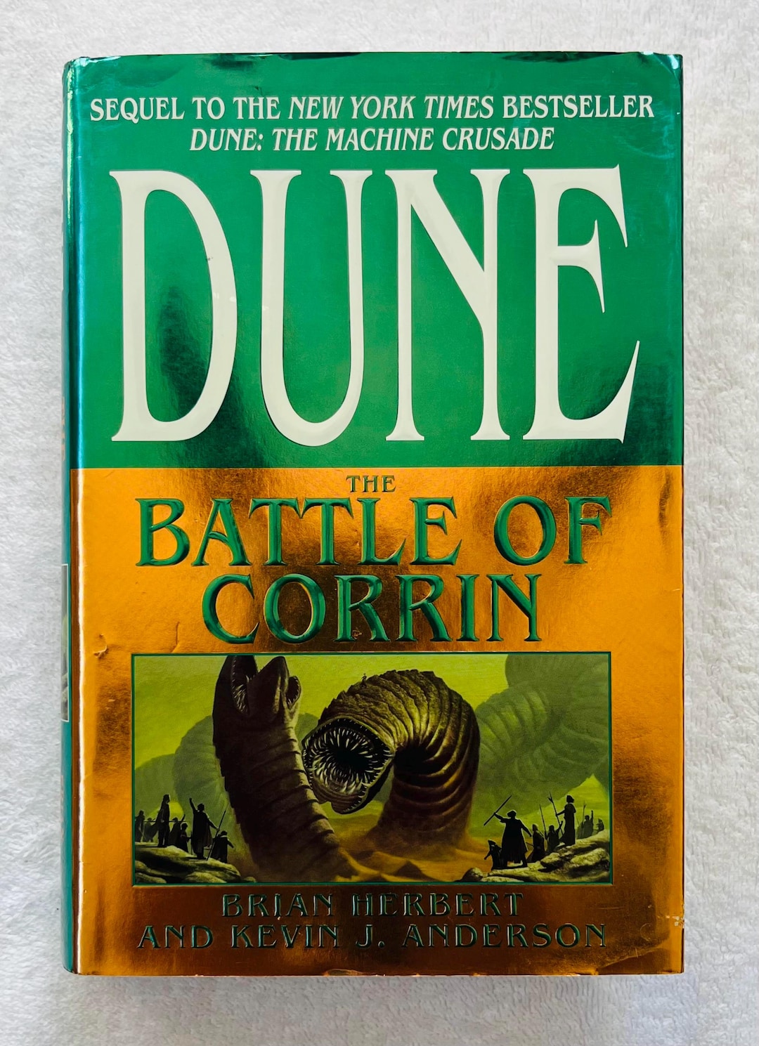 BRIAN HERBERT & Kevin J. Anderson DUNE: the Battle of Corrin 2004 First ...
