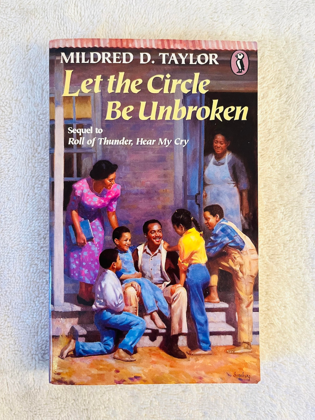 MILDRED TAYLOR - Let the Circle Be Unbroken - 1991 Puffin Books ...