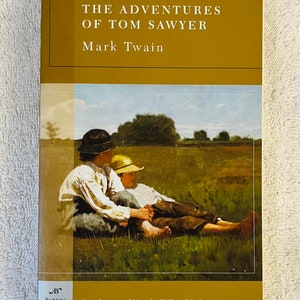 MARK TWAIN the Adventures of Tom Sawyer Barnes & Noble Classics Soft ...