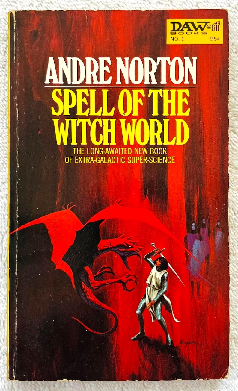 ANDRE NORTON - Spell of the Witch World - 1972 Daw Paperback First ...