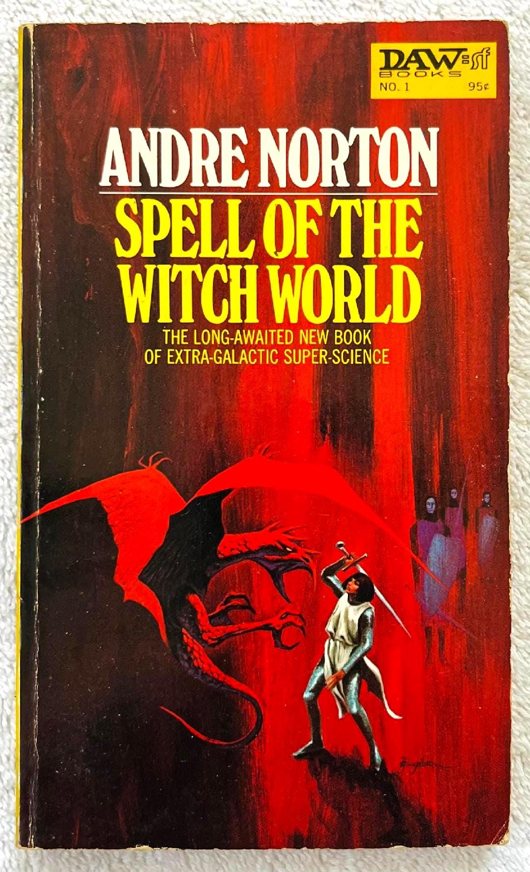 ANDRE NORTON - Spell of the Witch World - 1972 Daw Paperback First ...