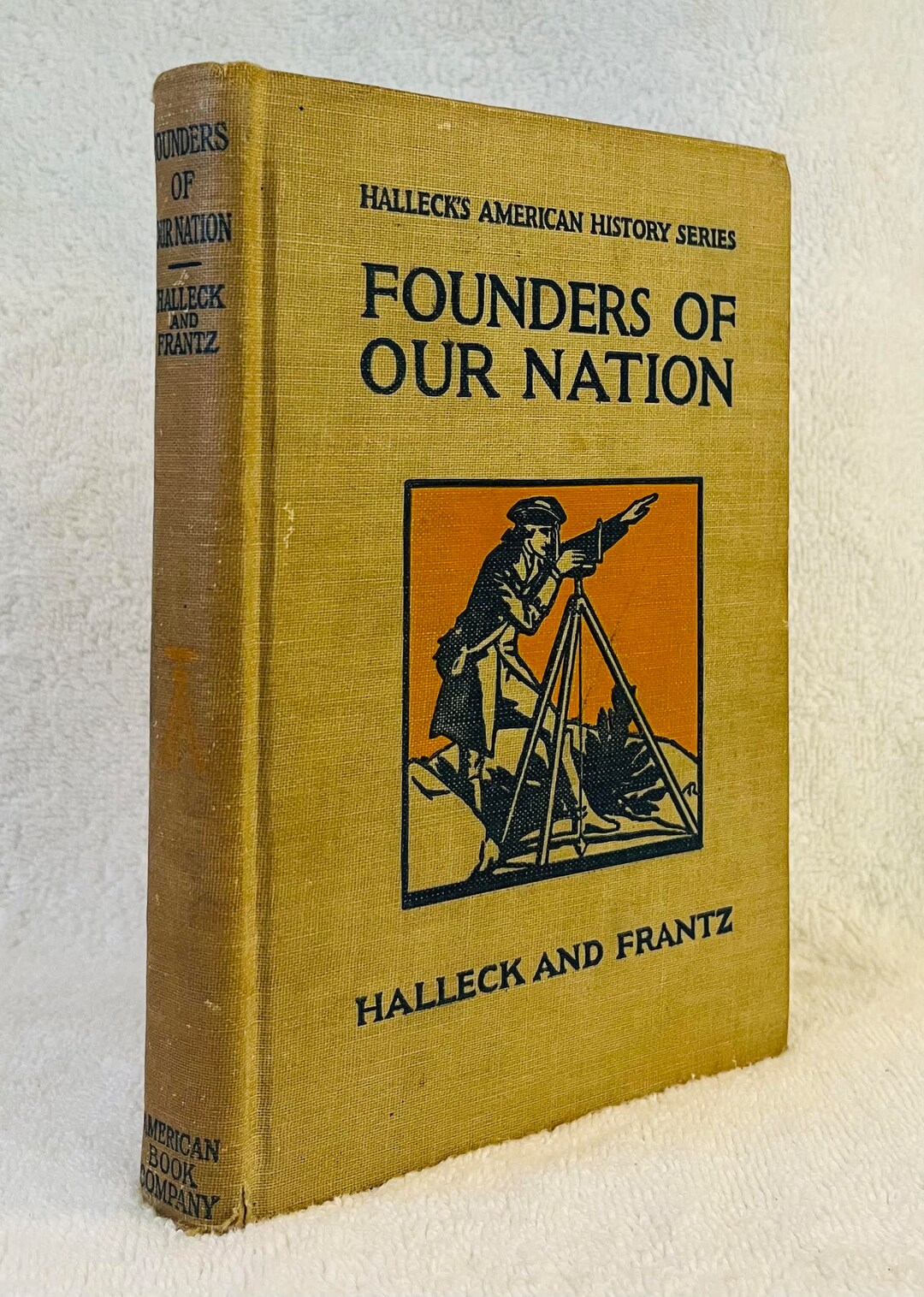 1929 SCHOOLBOOK for Children Founders of Our Nation by Halleck and ...