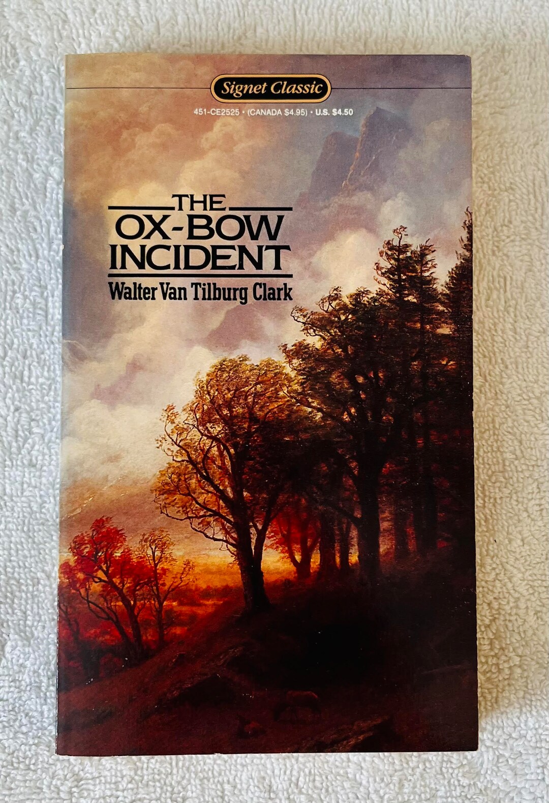 WALTER Van TILBURG CLARK the Ox-bow Incident 1988 Signet Classics ...
