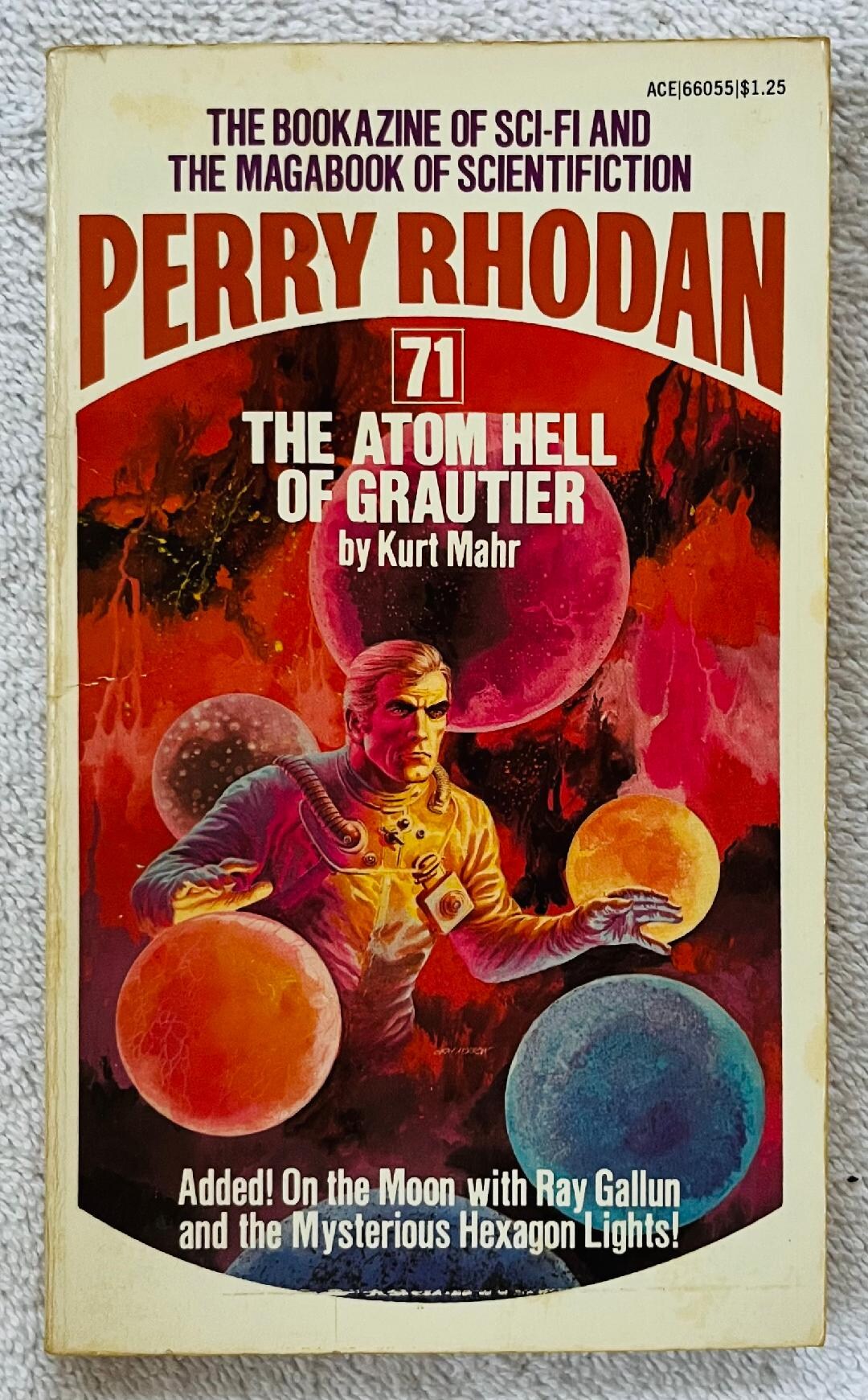 PERRY RHODAN #71 - the Atom Hell of Grautier by Kurt Mahr - 1975 Ace ...