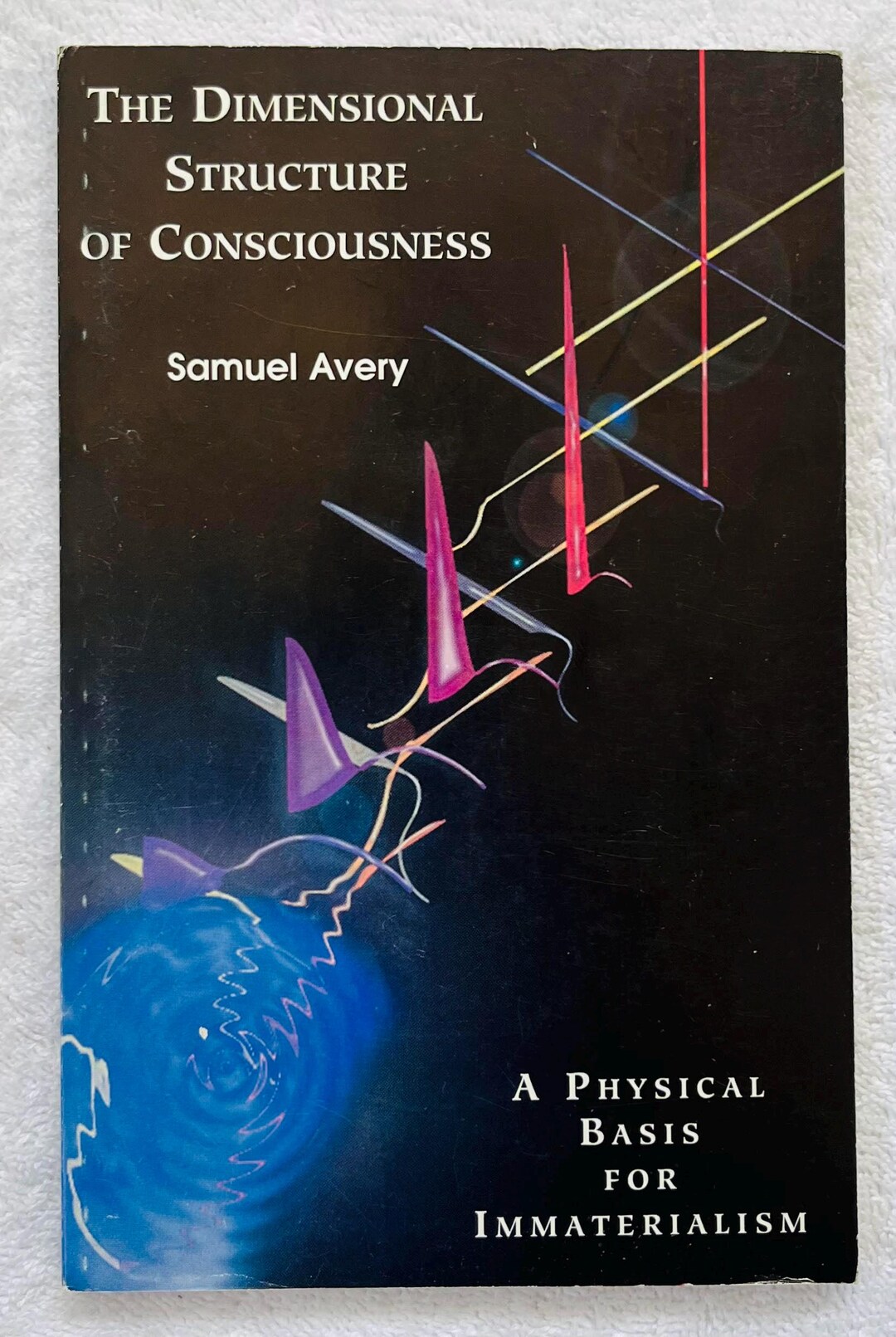 SAMUEL AVERY - the Dimensional Structure of Consciousness - 1995 Soft ...