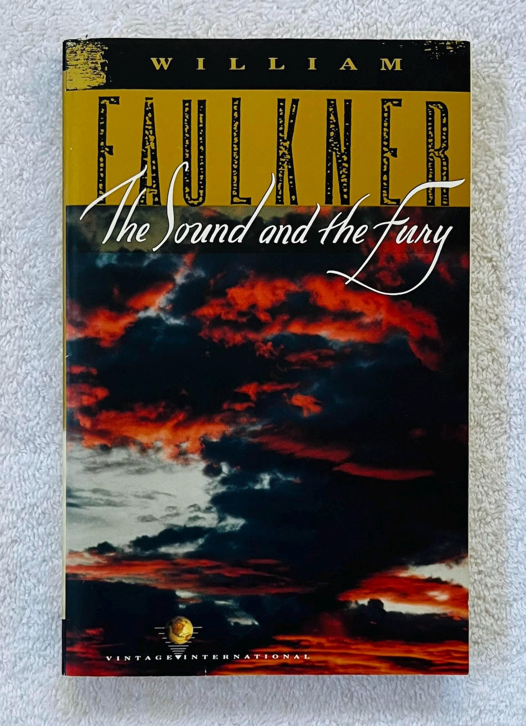 WILLIAM FAULKNER - the Sound and the Fury - 1990 Vintage Books Soft ...