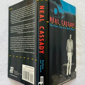 NEAL CASSADY Biography by Sandison and Graham Vickers First Printing ...