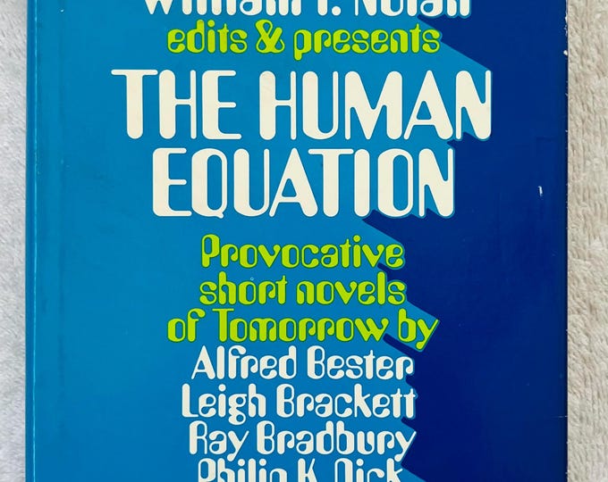 The Human Equation - 1971 Anthology by William F. Nolan - First Edition ...