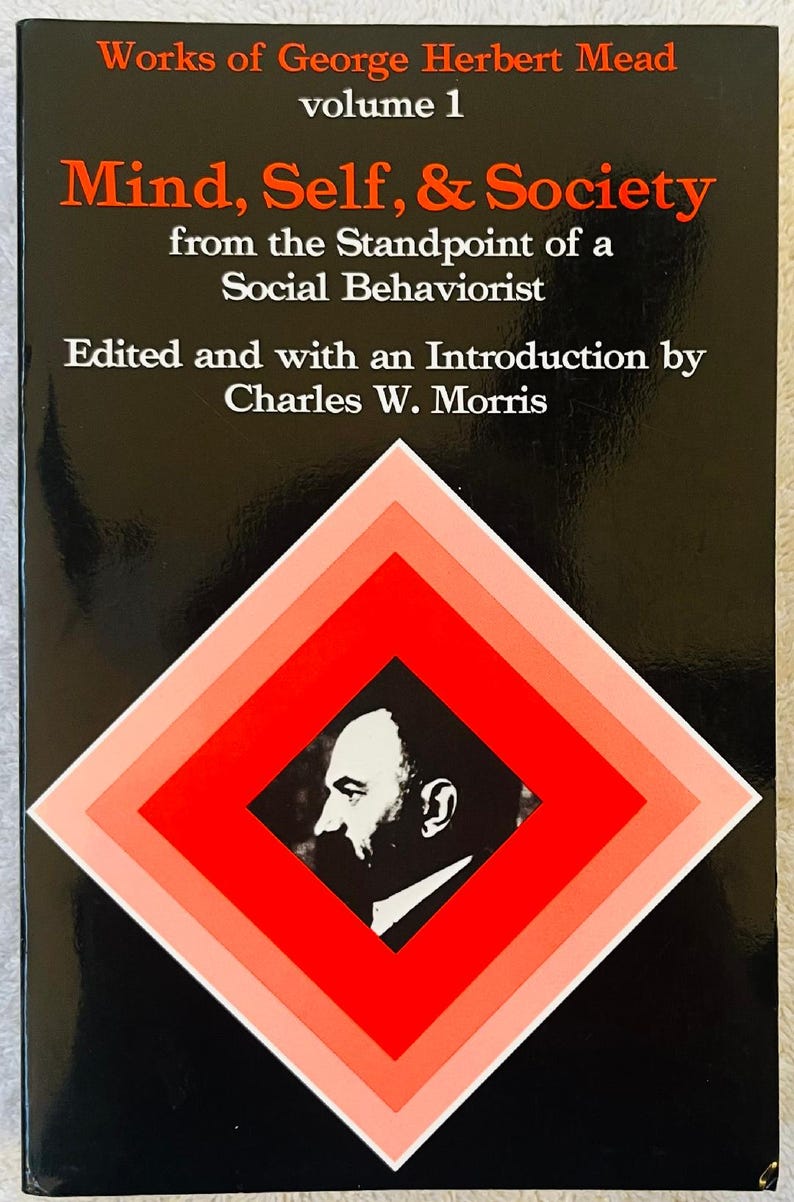 GEORGE HERBERT MEAD - Mind, Self & Society - 1997 Soft Cover Edition - Etsy
