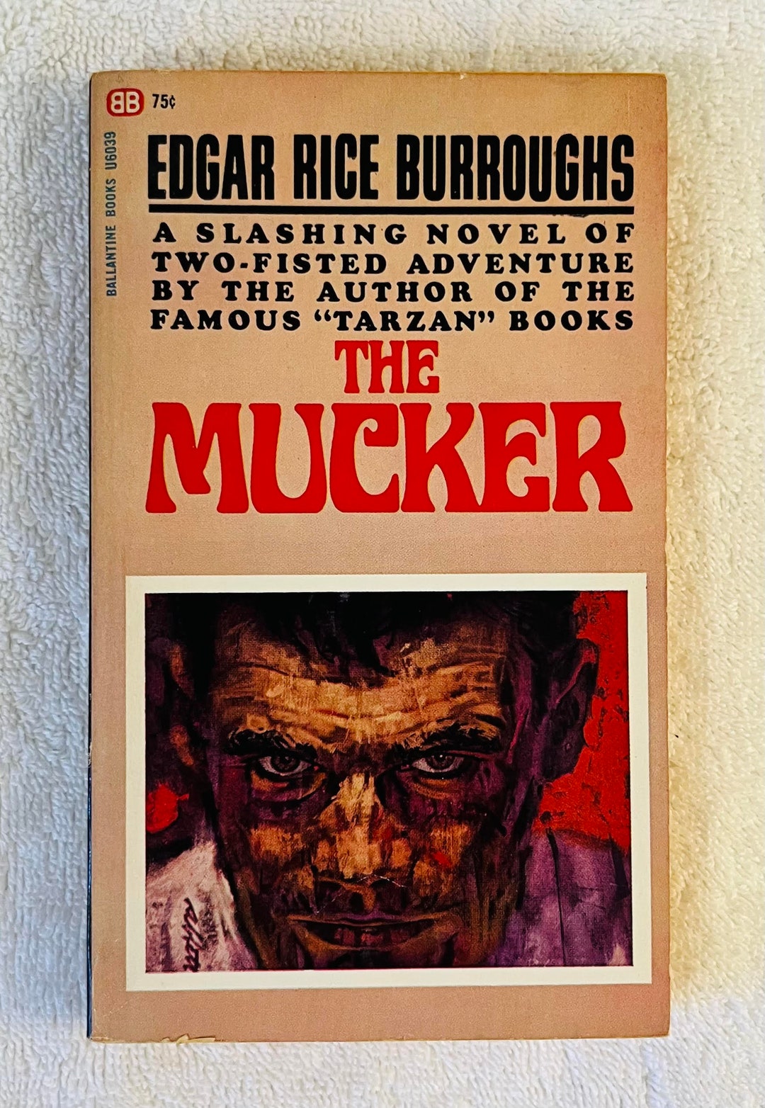 EDGAR RICE BURROUGHS - the Mucker - 1966 First Ballantine Paperback ...