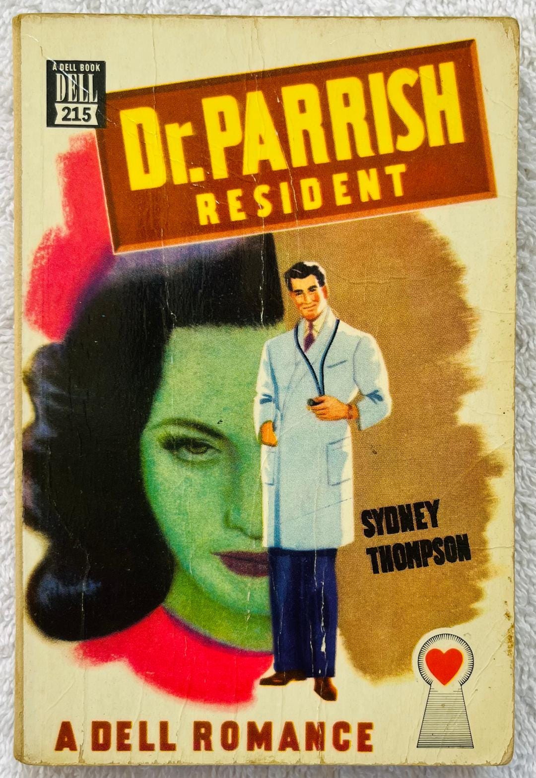 SYDNEY THOMPSON - Dr. Parrish, Resident - 1947 Dell Mapback Paperback ...