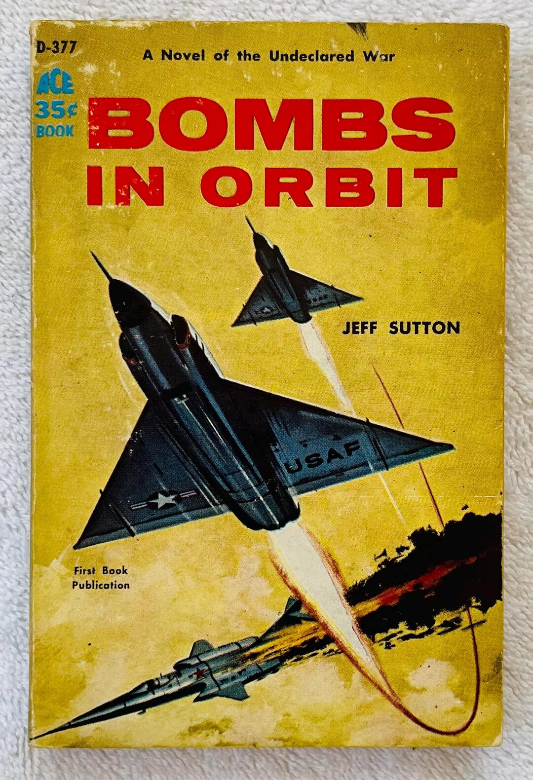 JEFF SUTTON - Bombs in Orbit - 1959 Ace Paperback First Edition - SF ...