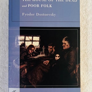 FYODOR DOSTOEVSKY the House of the Dead and Poor Folk Barnes & Noble ...