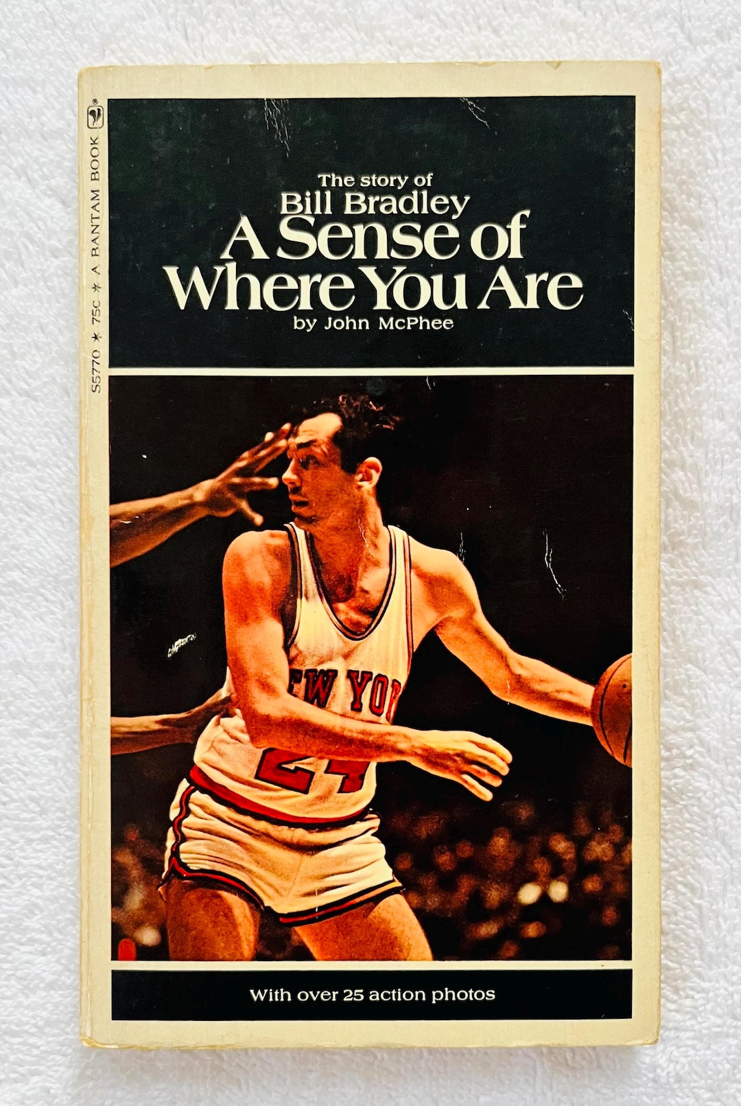 JOHN MCPHEE - A Sense of Where You Are - 1970 Bantam Paperback - Bill ...