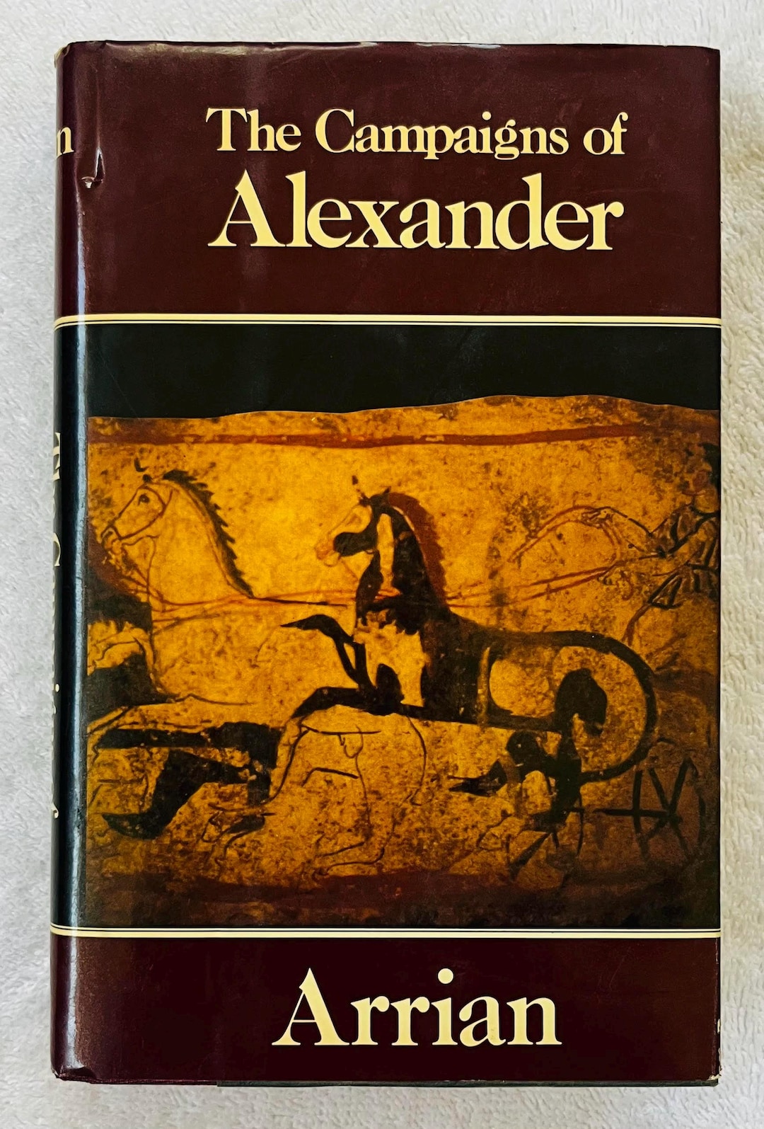 ARRIAN - the Campaigns of Alexander - 1986 Hardcover in Dj -- Alexander ...