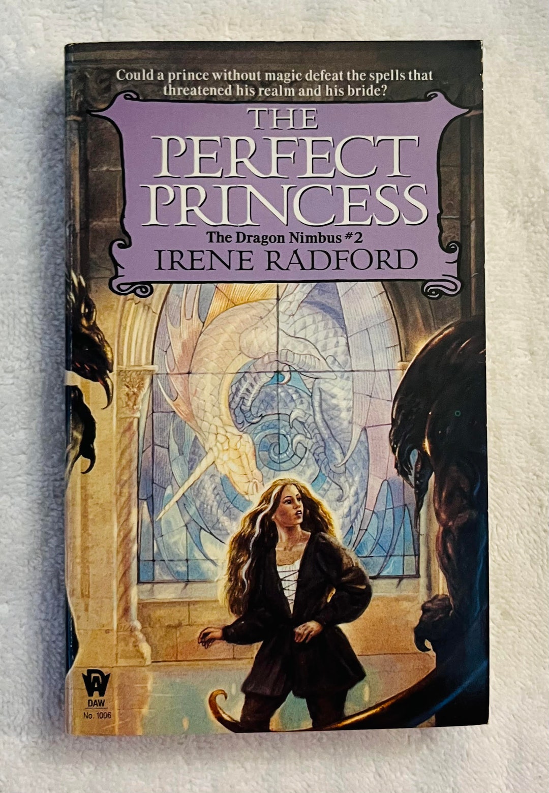 Irene Radford The Perfect Princess 1995 Paperback Fantasy Dragon Nimbus