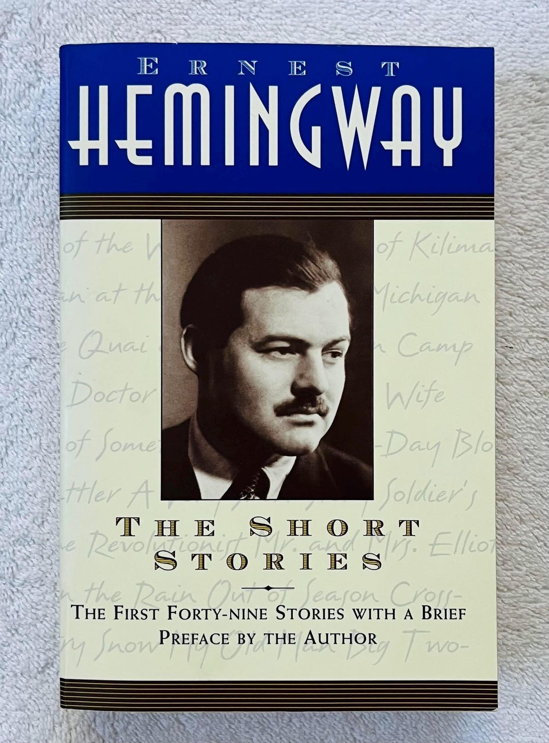 ERNEST HEMINGWAY - the Short Stories - Scribner Trade Soft Cover ...
