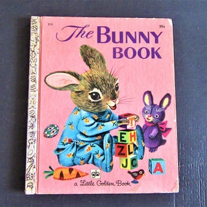 1955 THE BUNNY BOOK / Little Golden Book / by Patsy Scarry ...