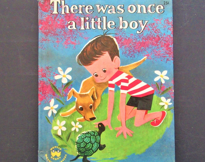 1959 Vintage There Once Was a Little Boy / Wonder Book / by Blossom ...