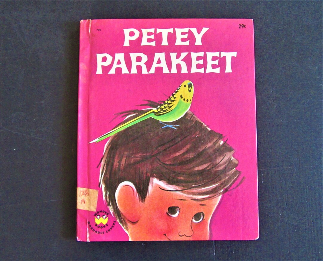 Vintage 1963 Petey Parakeet Wonder Book: Crosby Bonsall, Sunny B. Cook ...
