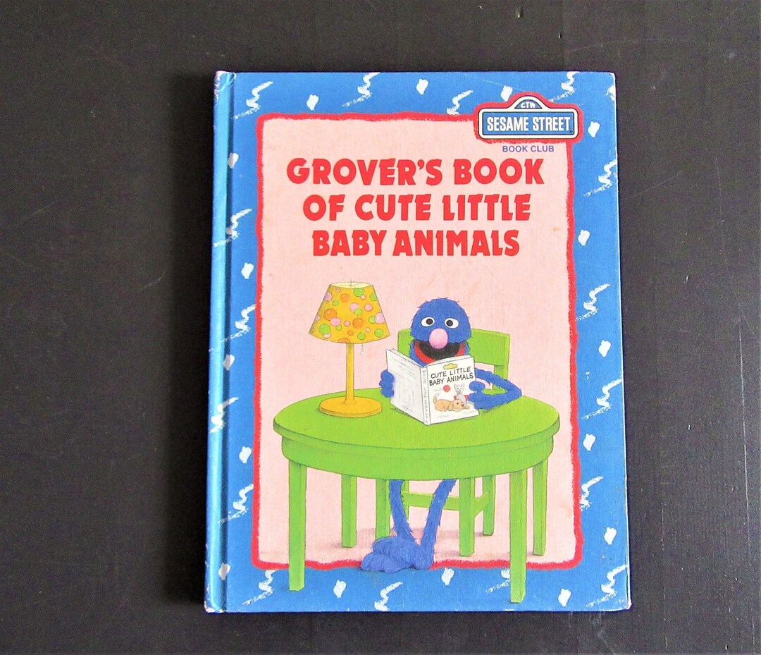Vintage 1992 Grover's Book of Cute Little Baby Animals - Sesame Street ...