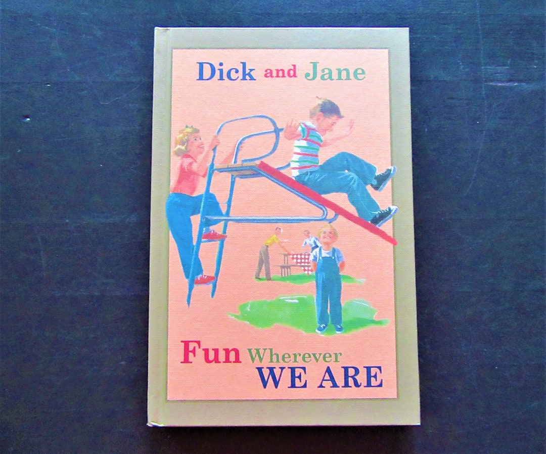 1993 Vintage DICK AND JANE / Fun Wherever We Are / Hardcover / Children ...