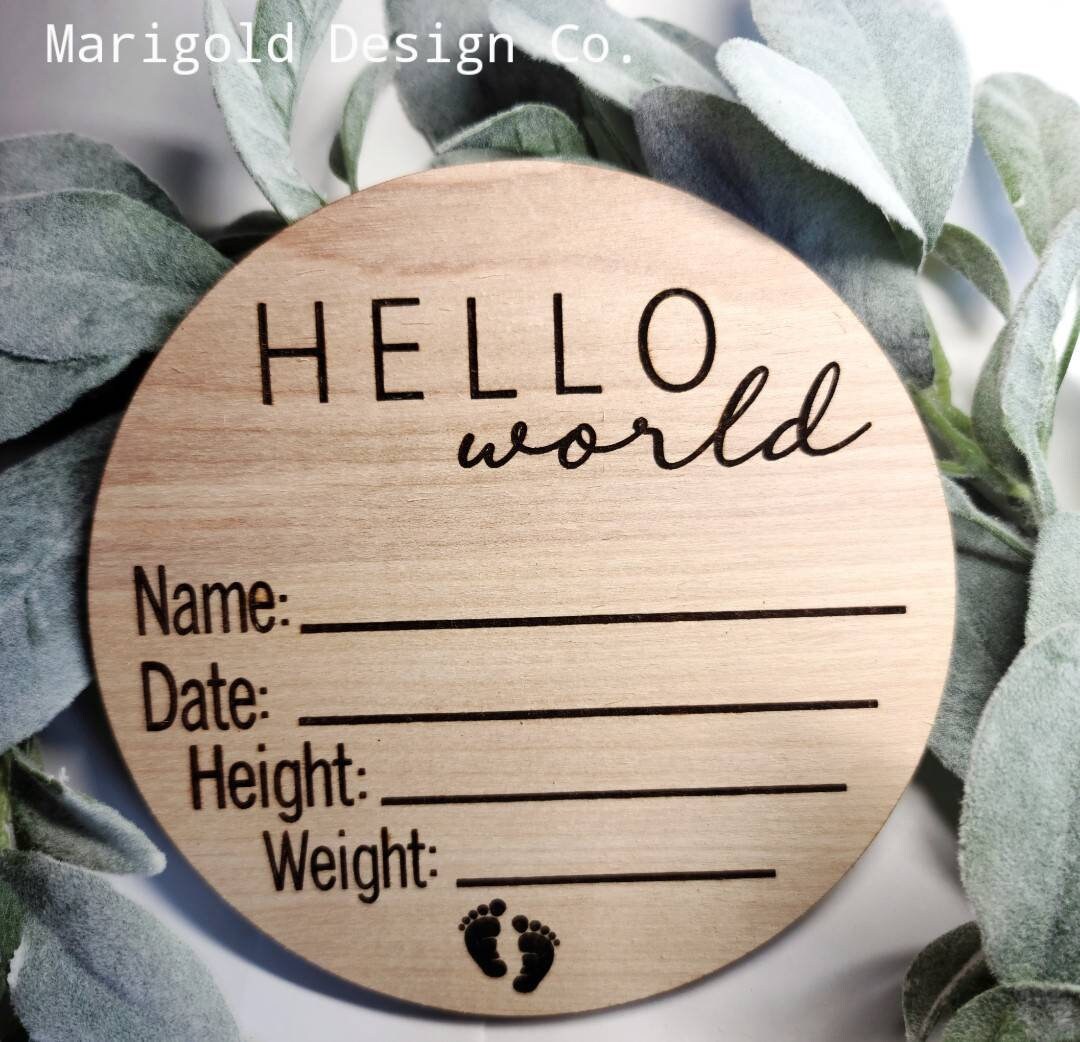 Hello World Nursery Sign, Birth Announcement, Baby Photo Prop, Baby ...