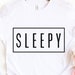 Sleepy Svg, Sleepy Text Svg, Sublimation Designs Downloads, Funny Svg ...