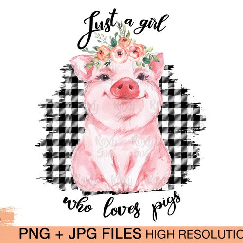 Western Pigs Png Sublimation Designjust A Girl Who Loves Pig - Etsy
