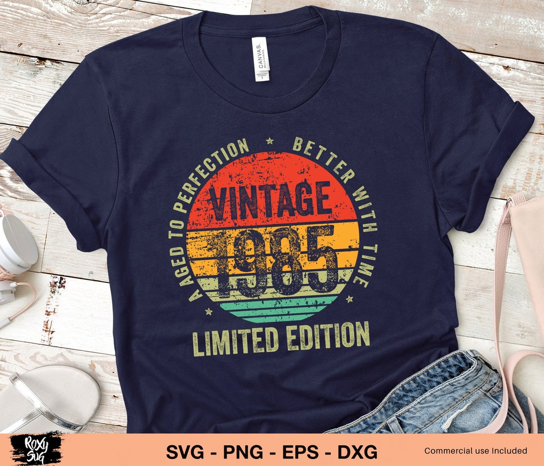 Vintage 1985 Svg, Vintage Birthday Svg, Vintage Svg, 35th Birthday Svg ...