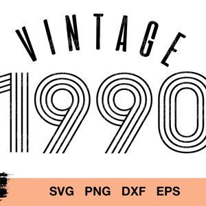 Vintage 1990 Svg, Vintage Birthday Svg, Vintage Svg, 30th Birthday Svg ...