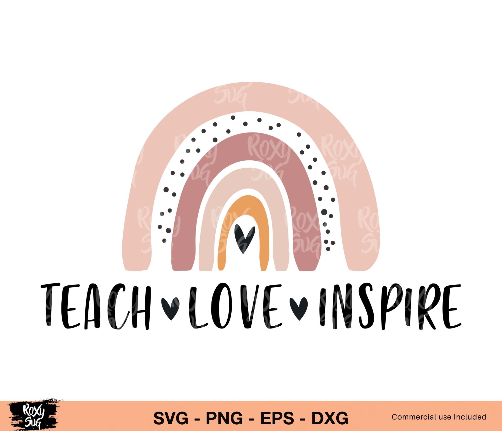 Teach Love Inpire Svg Png File for Sublimation Design Teacher - Etsy