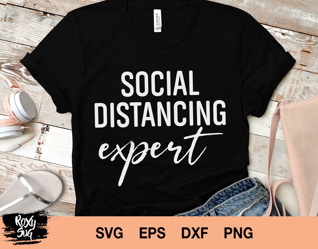 Social Distancing Expert Svg Funny Svg Anti-social Svg - Etsy