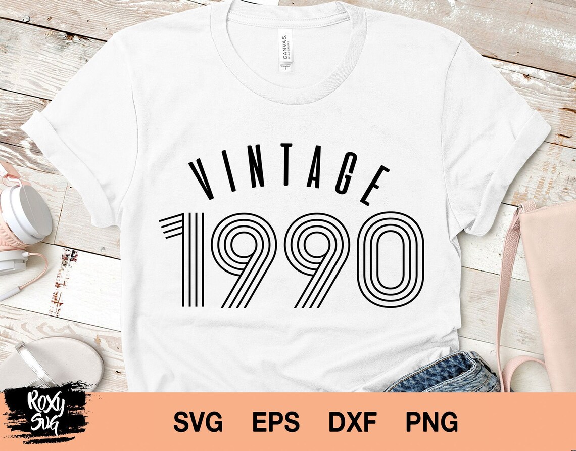 Vintage 1990 Svg Vintage Birthday Svg Vintage Svg 30th | Etsy