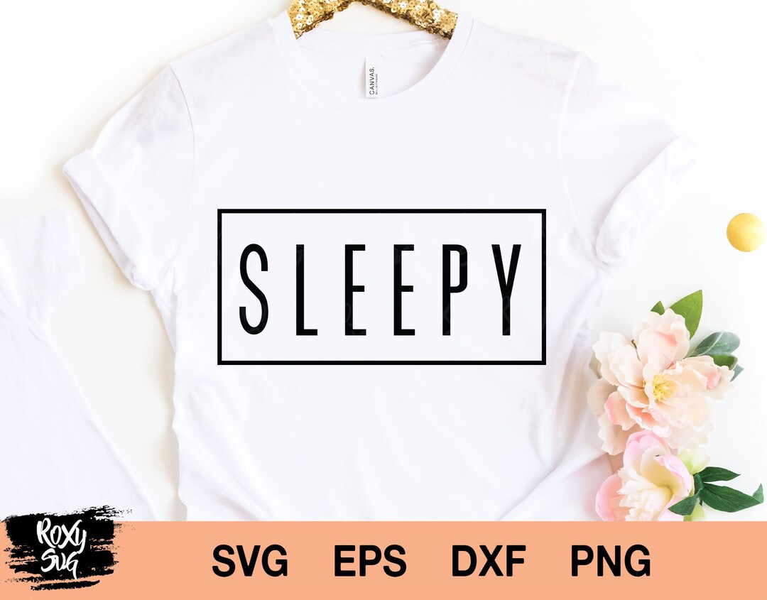 Sleepy Svg, Sleepy Text Svg, Sublimation Designs Downloads, Funny Svg ...