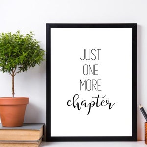 Just One More Chapter Sign Book Lover Gifts Reading Quotes - Etsy
