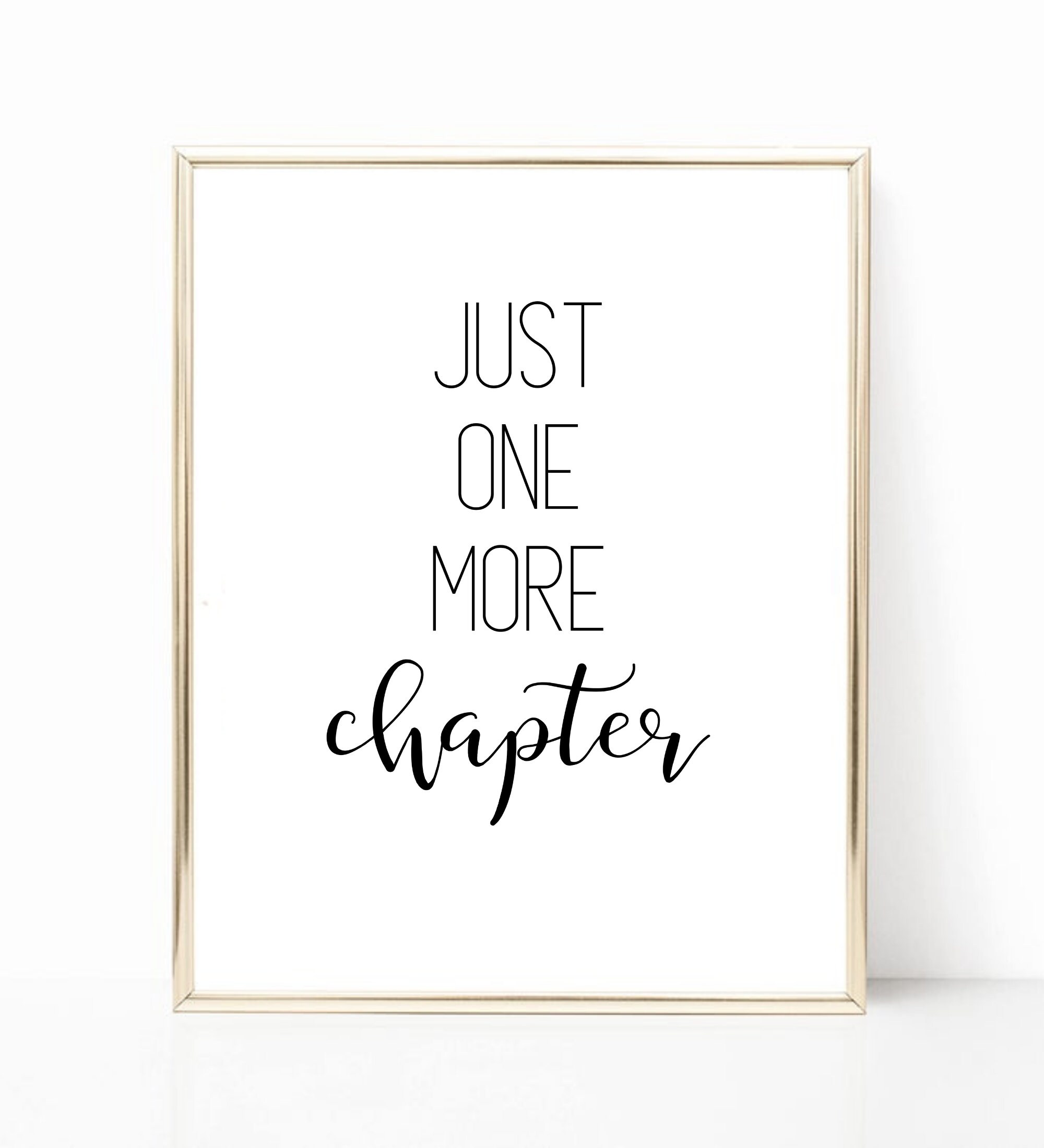 Just One More Chapter Sign Book Lover Gifts Reading Quotes | Etsy