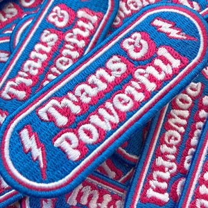 Trans Patch | Trans and Powerful Iron on Patch | Trans Pride ...