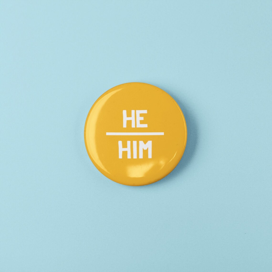 He Him Pronoun Pin Gender Pronouns Badge He Him Button - Etsy